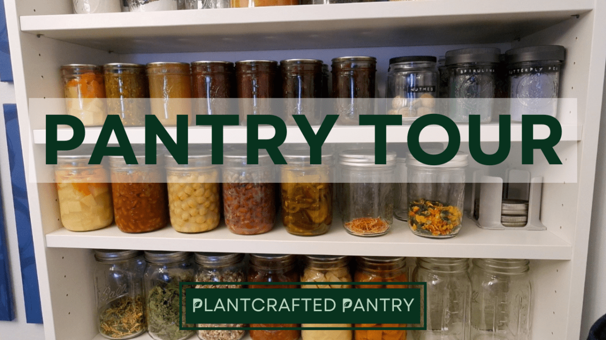 Pantry Tour – Plantcrafted Pantry